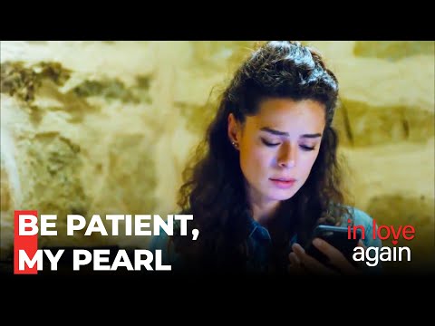 Zeynep Doesn't Lose Hope - In Love Again