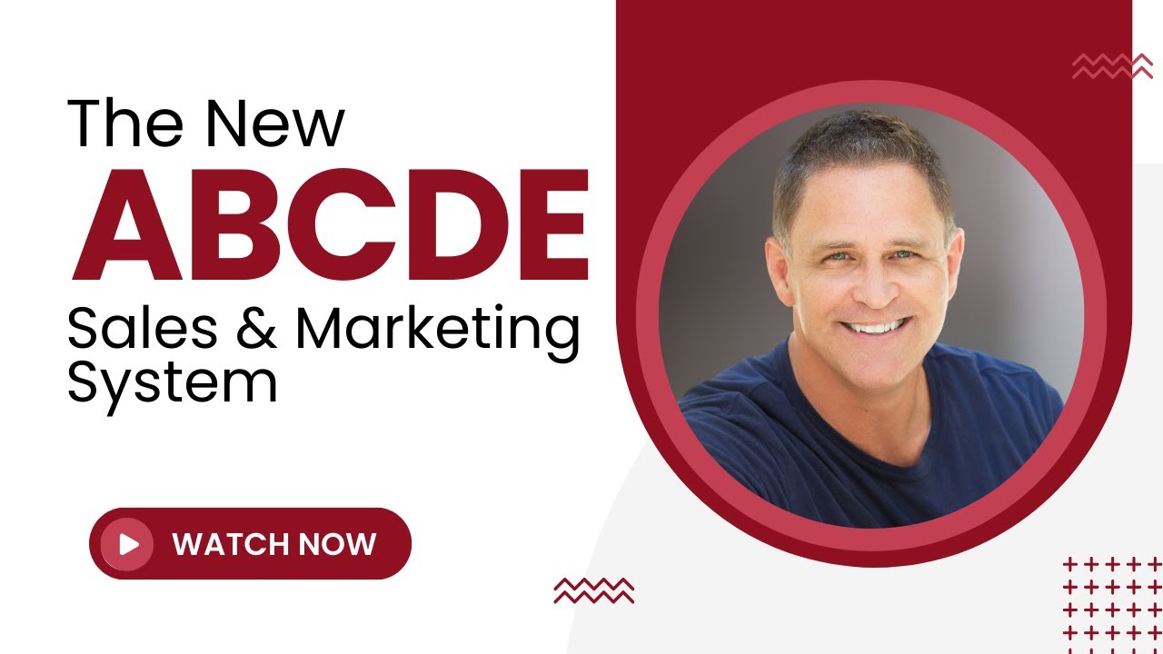 The ABCs of Selling have changed. The A.B.C.D.E. Sales & Marketing ...