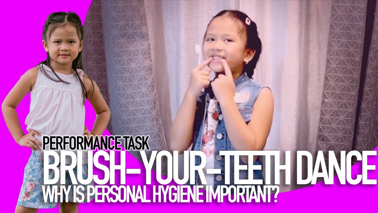 IMPORTANCE OF GOOD PERSONAL HYGIENE FOR KIDS | Brush-Your-Teeth Dance ...