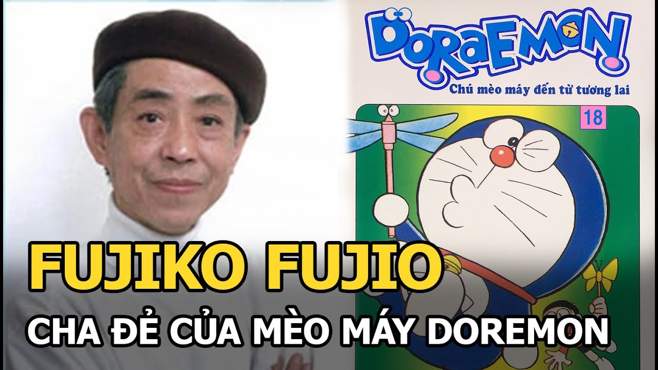 Fujiko F. Fujio – “Cha đẻ” của mèo máy Doraemon và câu chuyện đến thăm ...