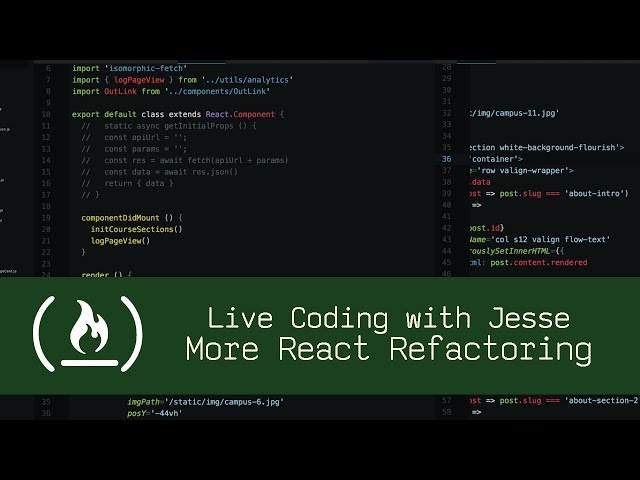 More React Refactoring Live Coding With Jesse