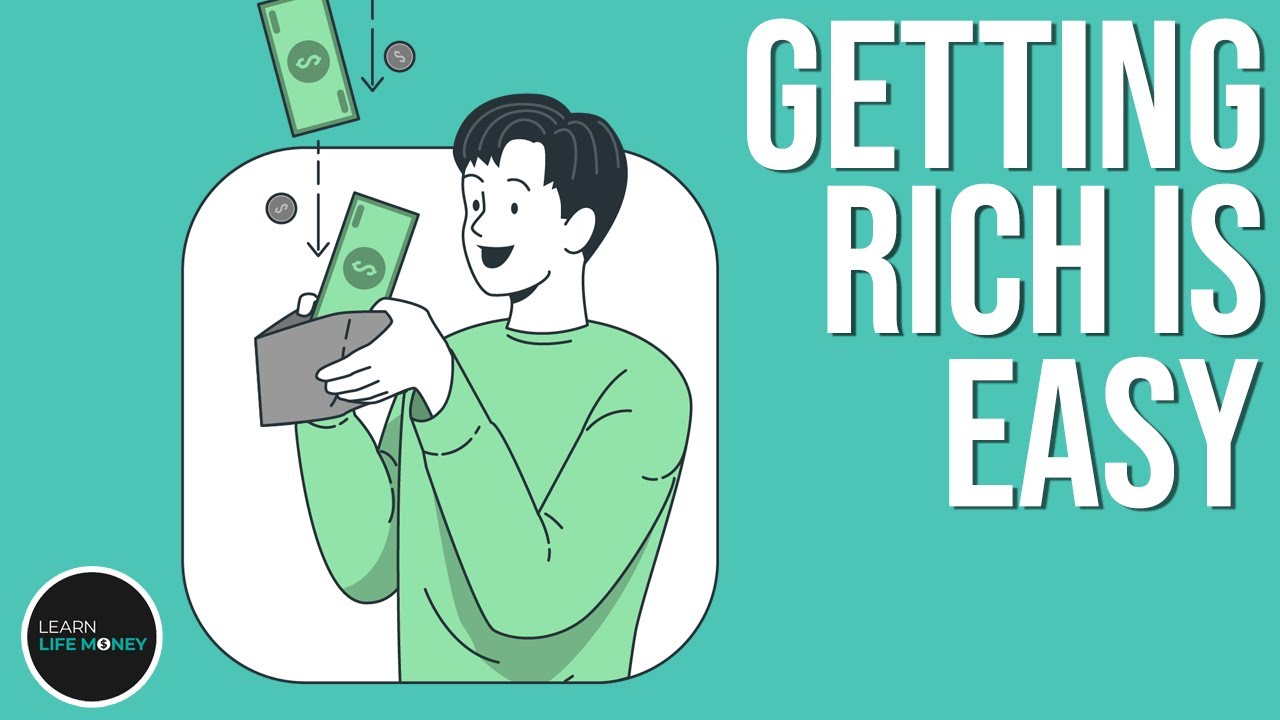 Getting Rich is Easy (If You Do This) - YouTube