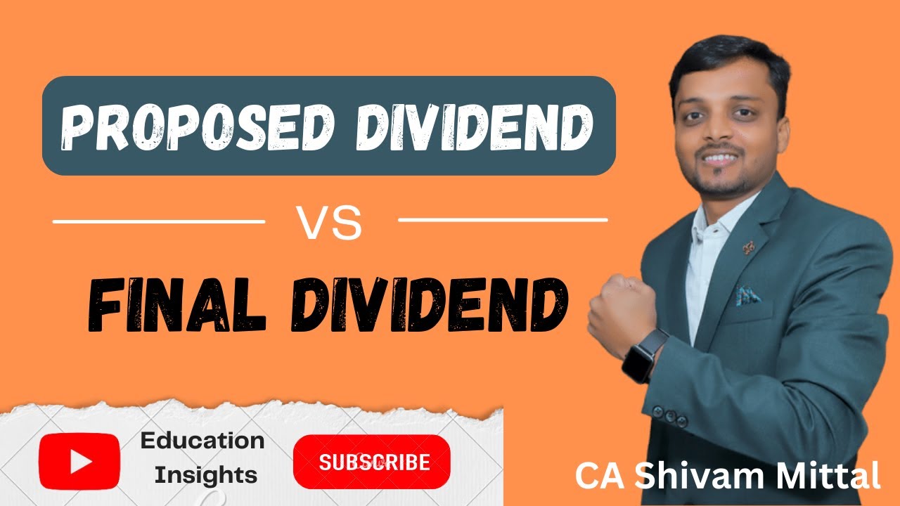 Proposed Dividend and Final Dividend | Cash Flow Statement | AS 3 ...