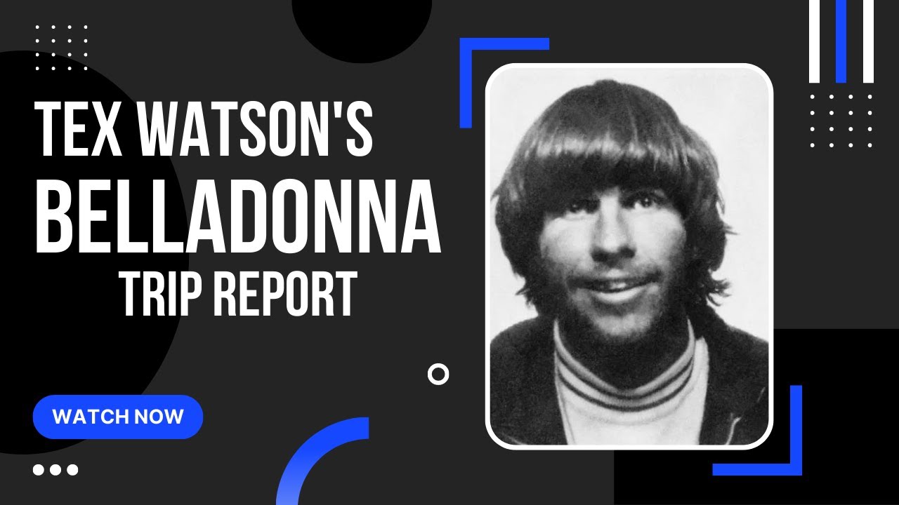 Charles Manson Case - Charles "Tex" Watson's Belladonna/Datura/Jimson ...