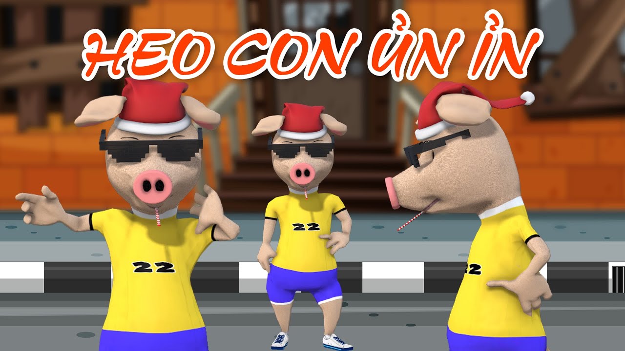 Heo Con Ủn Ỉn (Remix) l Heo Nhảy Nhạc Remix Sôi Động Vui Nhộn - YouTube