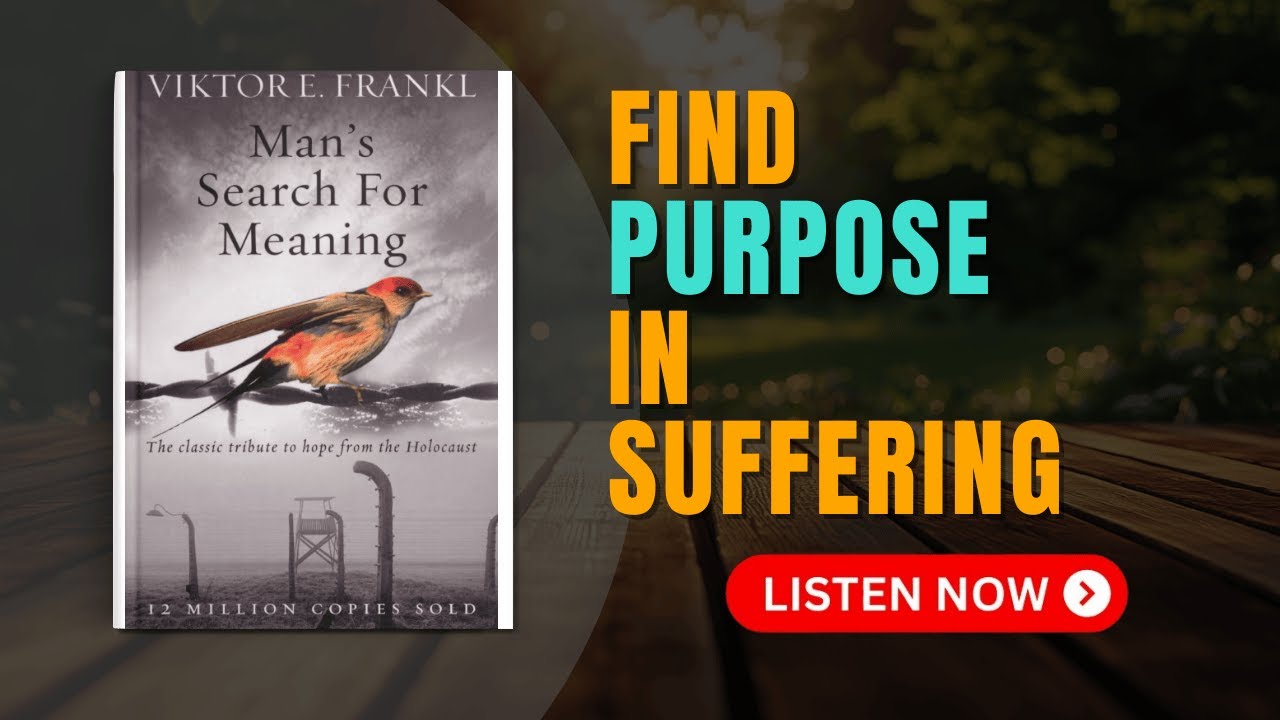 How to Find Purpose in Life | Man's Search for Meaning Audiobook ...