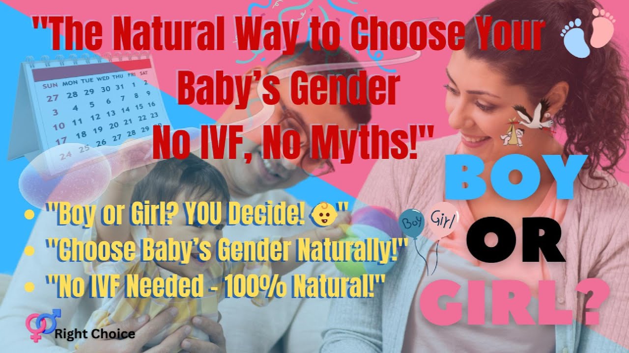 "The Natural Way to Choose Your Baby’s Gender—No IVF, No Myths!" - YouTube