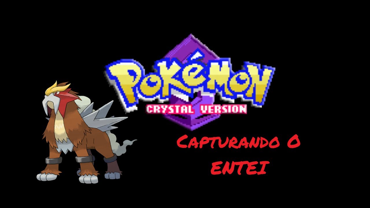 Capturando ENTEI - Como capturar os cães lendários? / Pokémon Crystal ...
