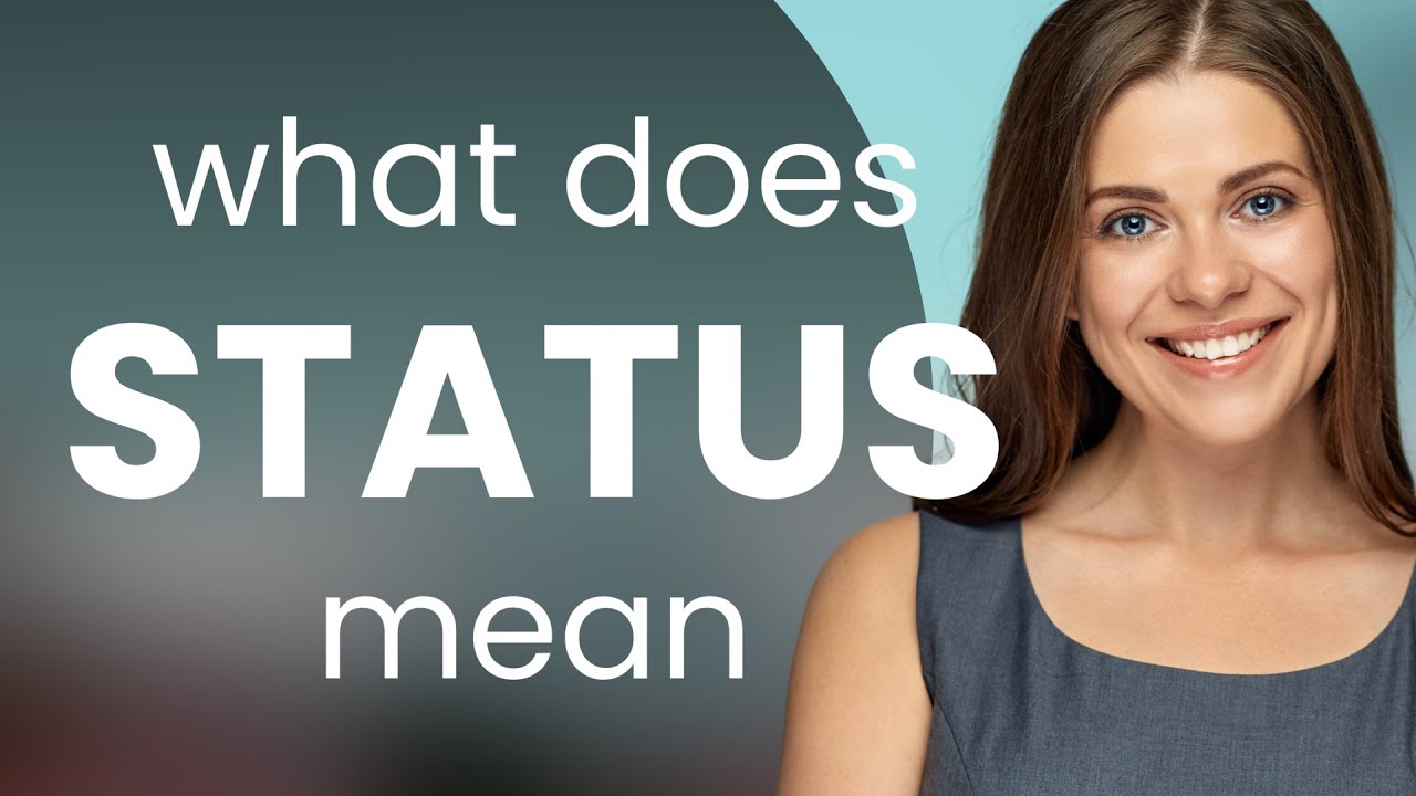 Status — STATUS definition - YouTube