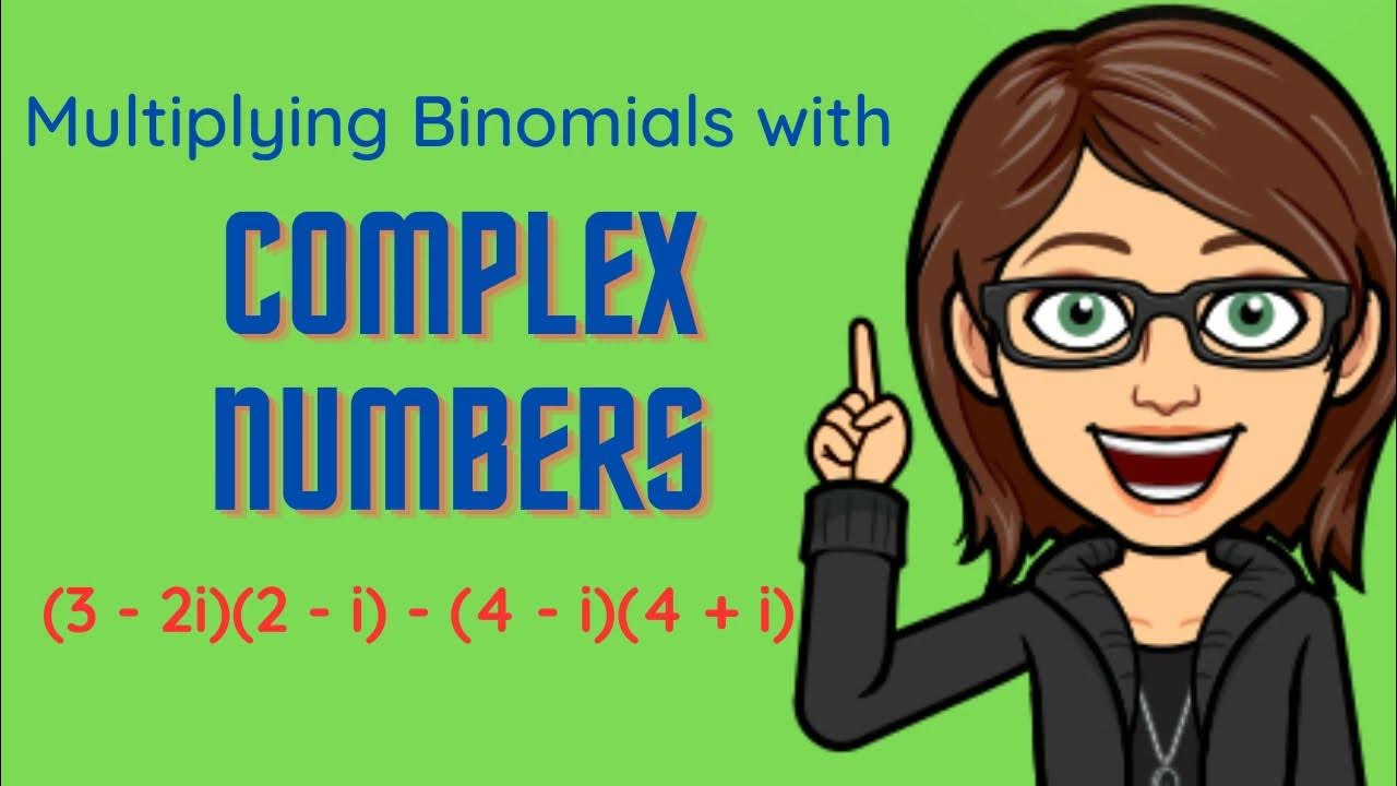 Multiplying Binomials with Complex Numbers - YouTube