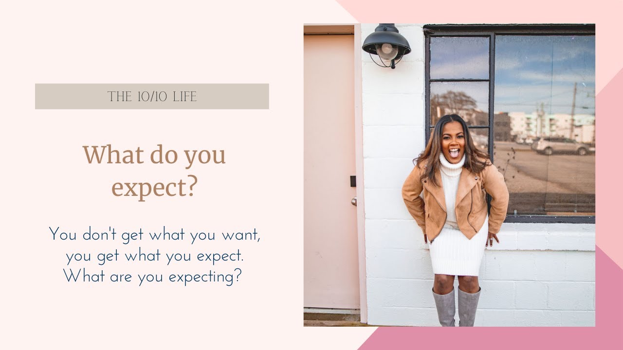 What do you expect? - YouTube