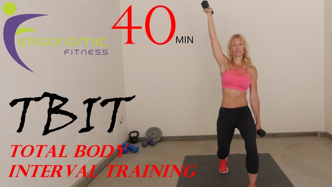 40 MINUTE TBIT! (TOTAL BODY INTERVAL TRAINING) - YouTube