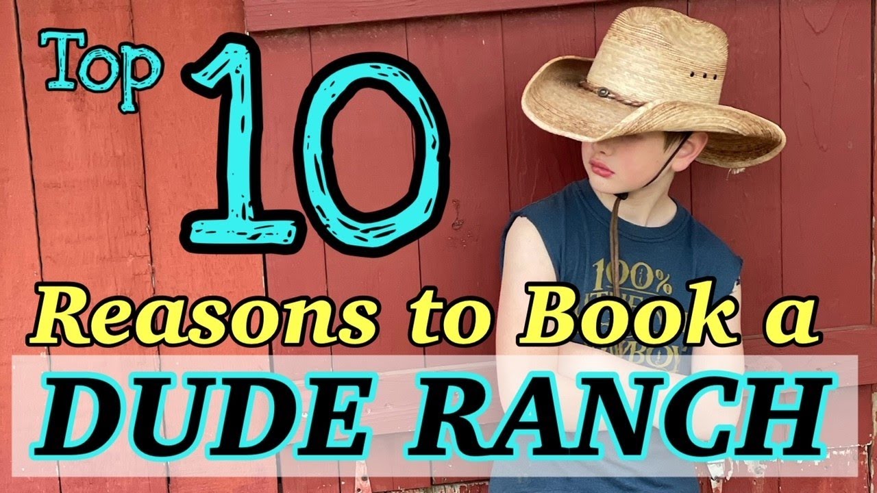 Reasons a DUDE RANCH should be your next family VACATION! - YouTube