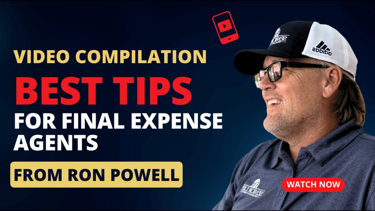 Best Tips For Final Expense Agents Youtube
