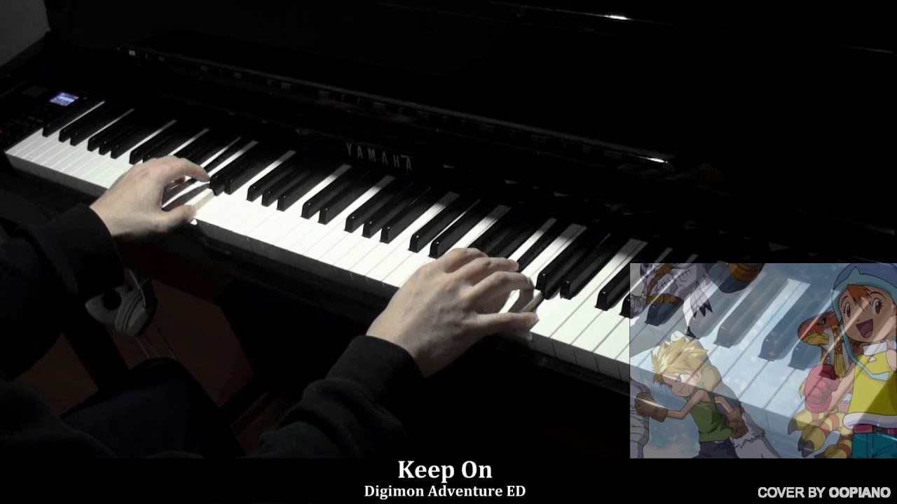 Keep on - Digimon Adventure ED(数码宝贝)丨Piano Cover&Sheet Music钢琴版&琴谱 ...