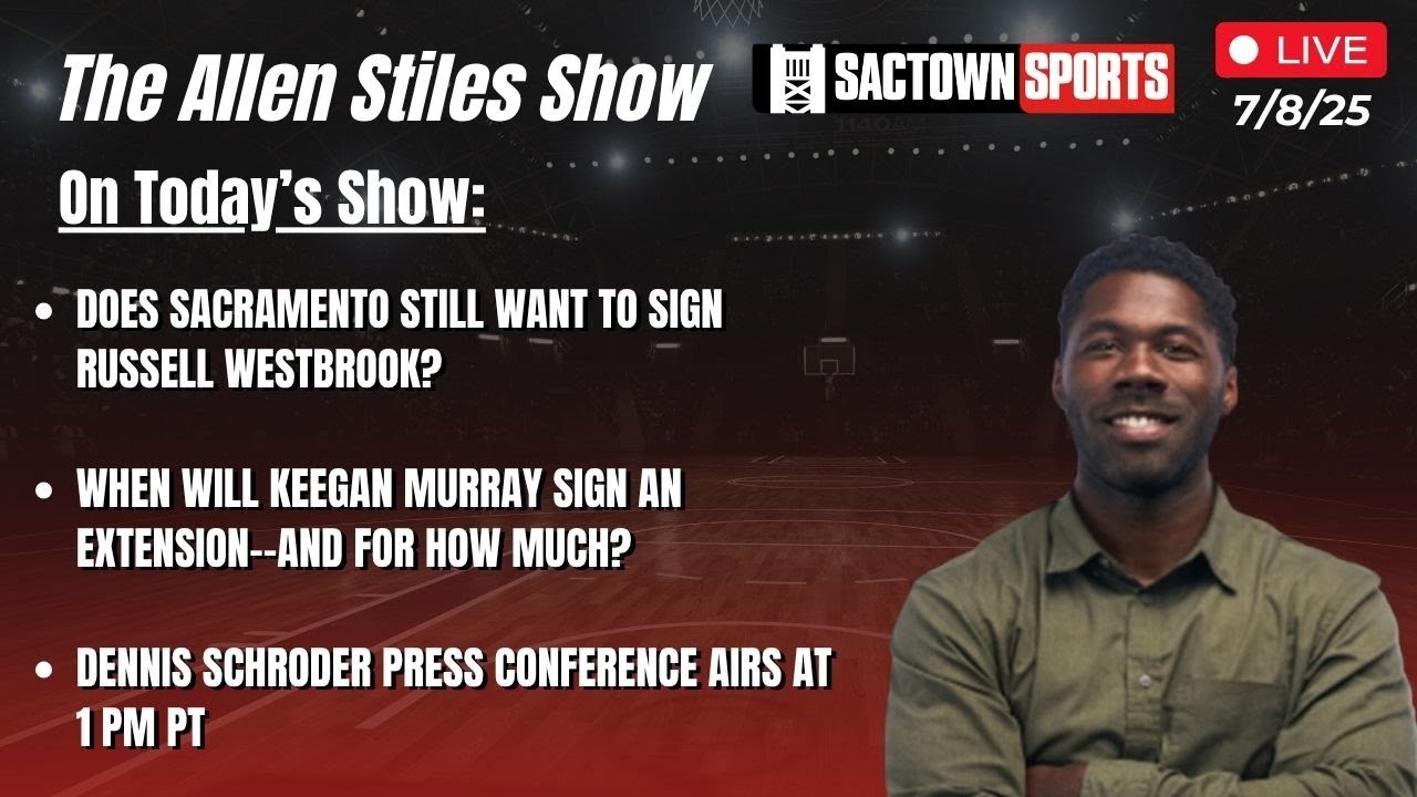 Are the Kings pivoting to Russell Westbrook? | The Allen Stiles Show ...