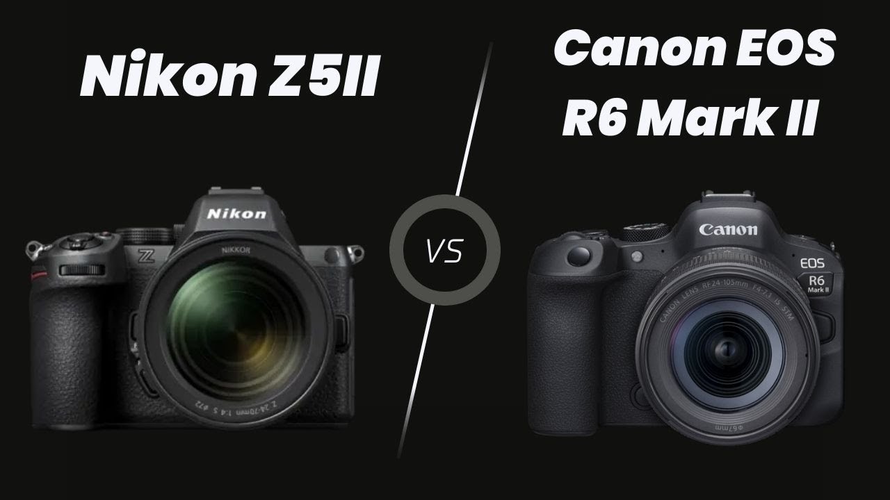Nikon Z5II vs Canon EOS R6 Mark II | Full Frame Mirrorless Camera ...