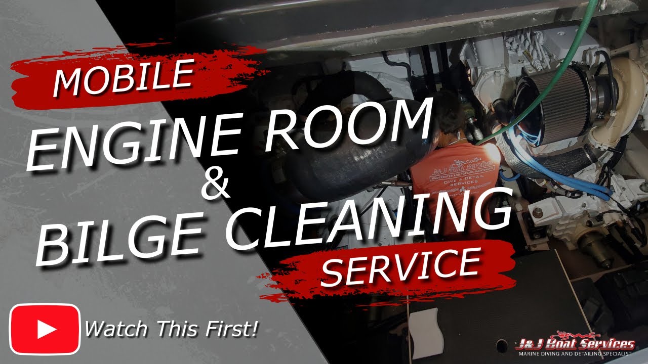 Mobile Engine Room and Bilge Cleaning Service with J&J Boat Services ...