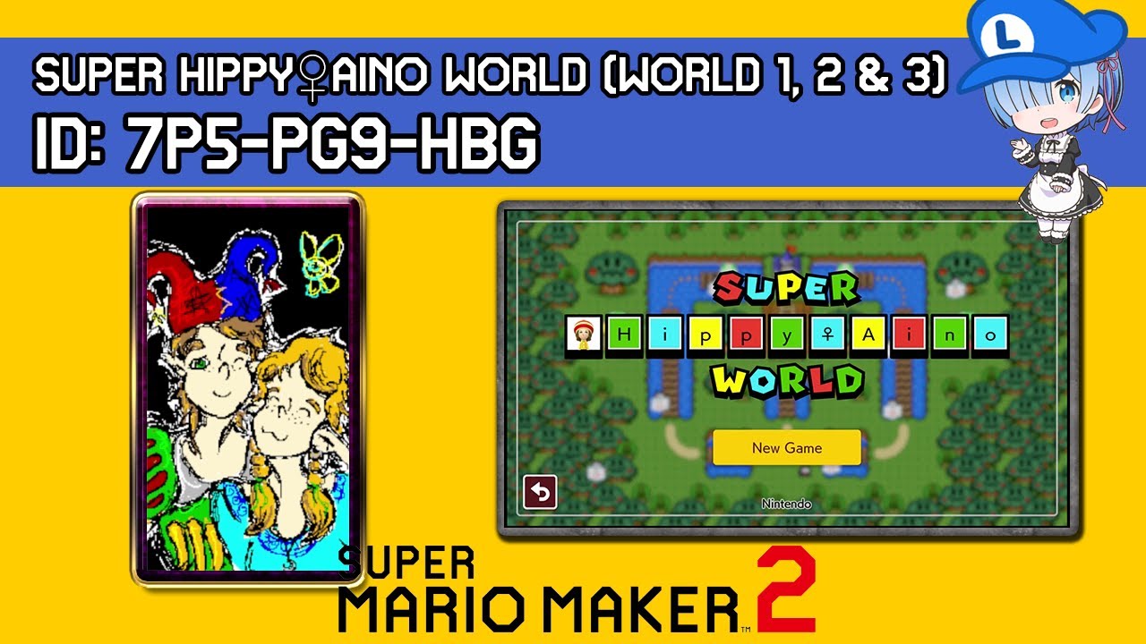 Super Hippy♀Aino World (Part 1) - Super Mario Maker 2 SUPER WORLD ...