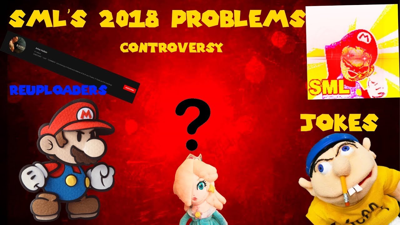 SML's 2018 Problems (Jokes, Misleading Titles, Controversy, etc.) - YouTube