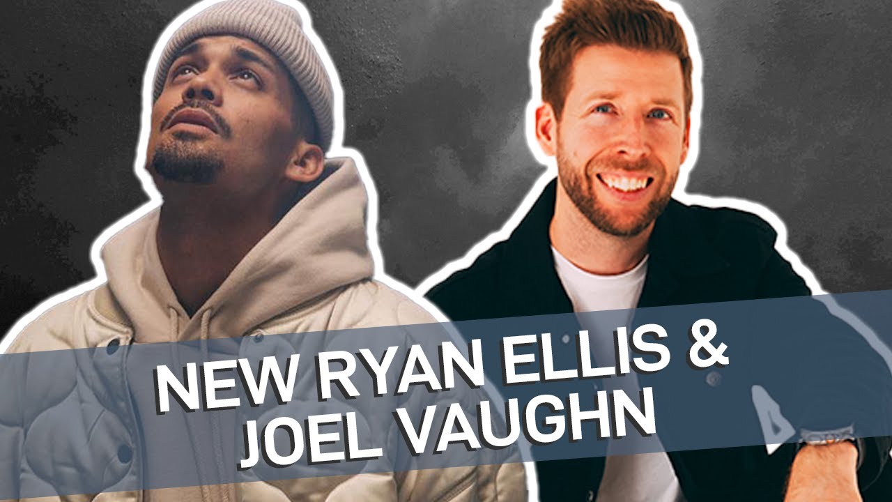 New Ryan Ellis and Joel Vaughn Christian Music Singles-New Music Update ...
