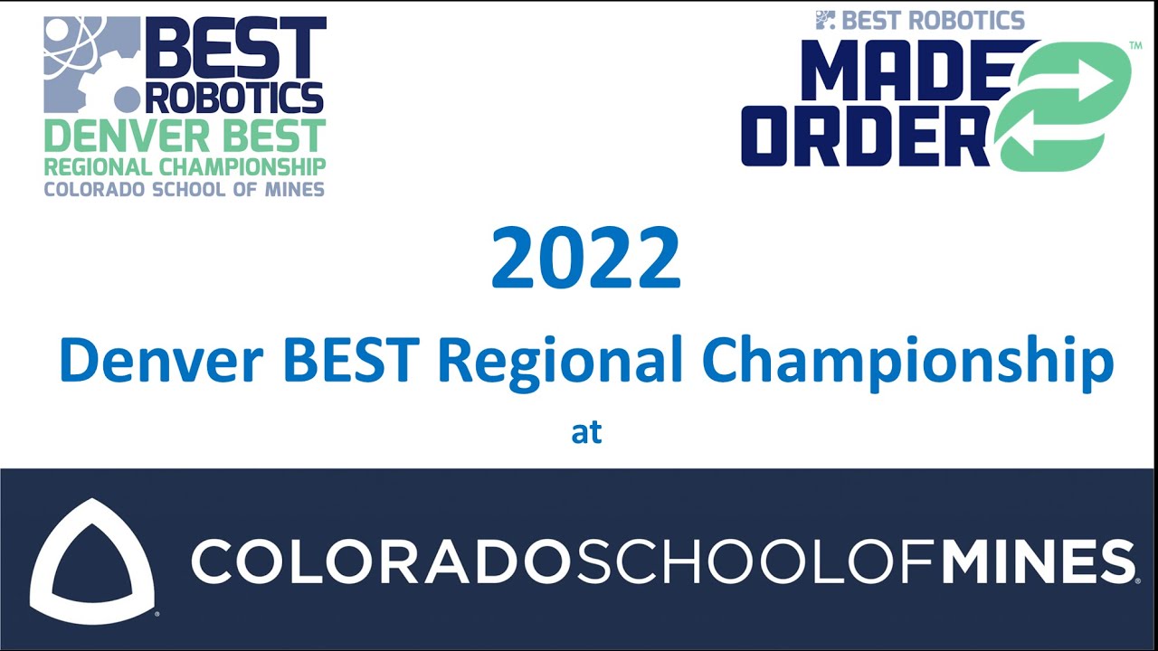 Denver BEST Robotics 2022 Regional Championship - Sunday - YouTube