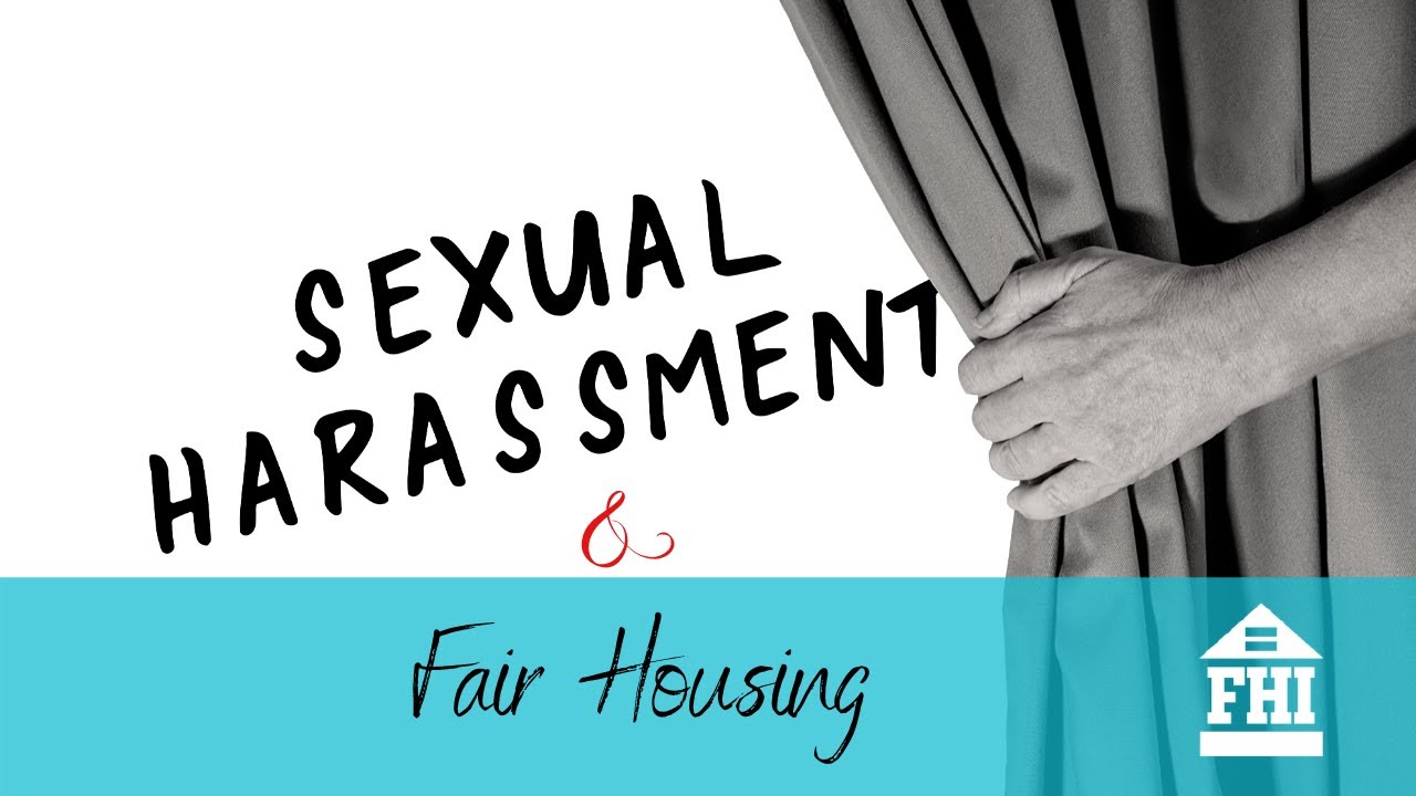 Sexual Harassment And Fair Housing Episode 18 Youtube