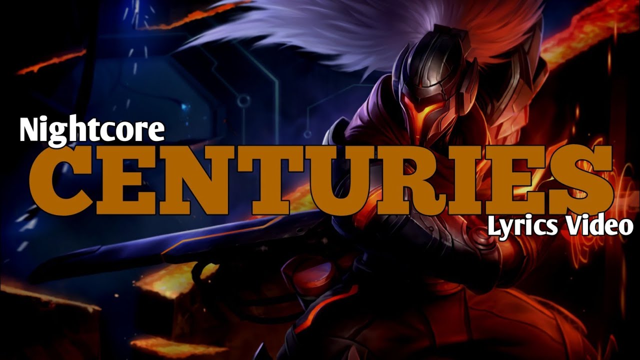 Fall Out Boy - CENTURIES || Nightcore Lyrics Video - YouTube