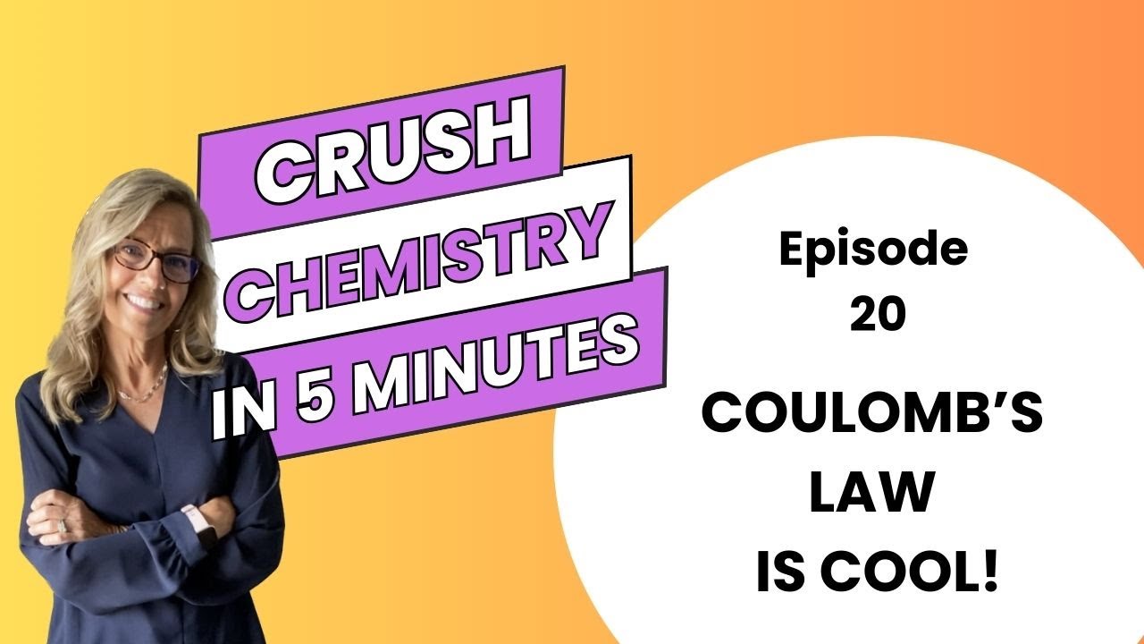 Coulomb's Law is Cool! - Episode 20 of Crush Chem in 5 minutes - YouTube