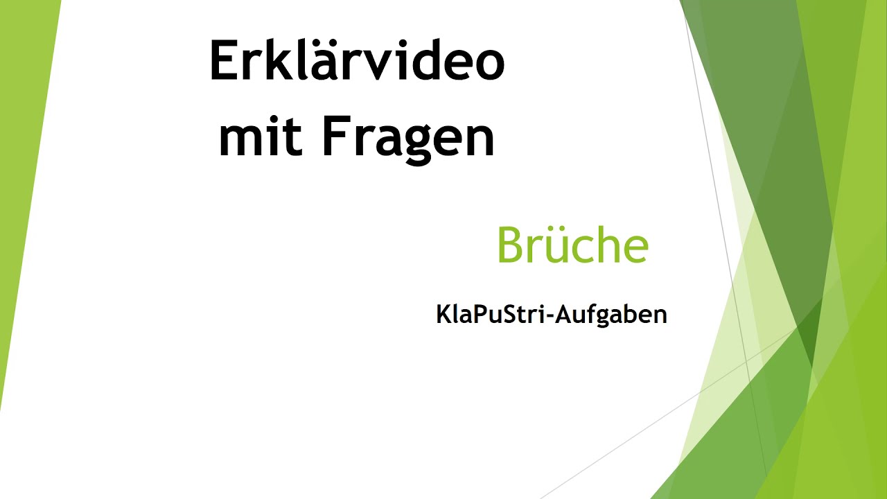 Mathe: KlaPuStri mit Brüchen (Erklärvideo mit Fragen) - YouTube