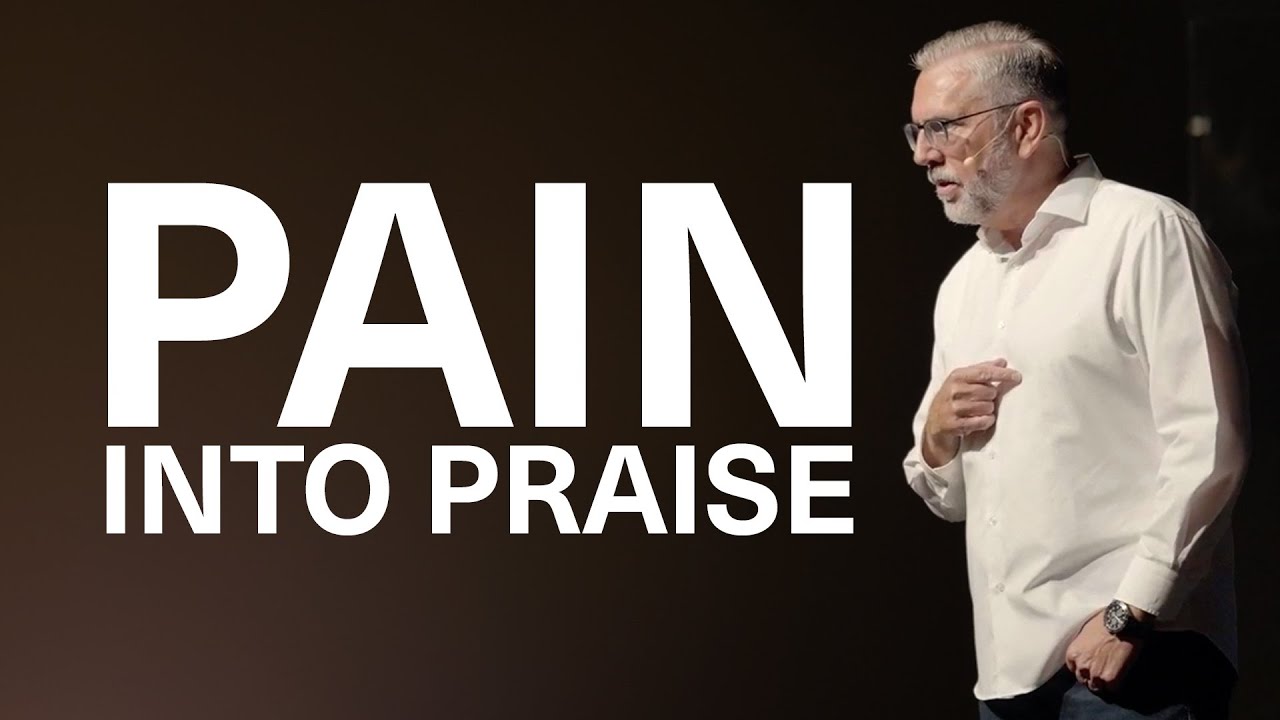 Pain into praise - YouTube
