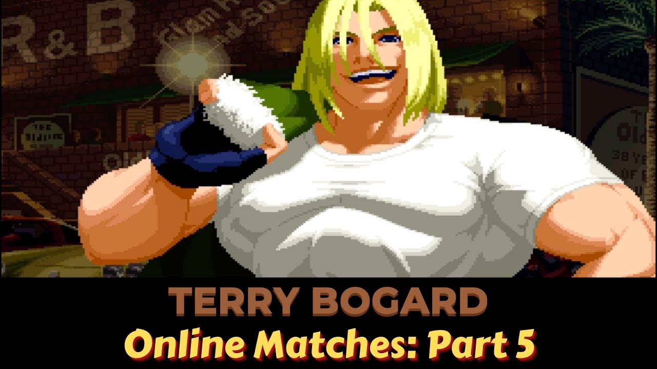 Terry Bogard: Online Matches (Part 5) - Garou: Mark of the Wolves - YouTube
