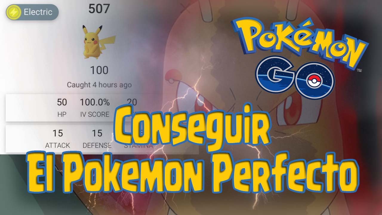 Consejos para conseguir el pokemon perfecto en Pokemon GO - YouTube