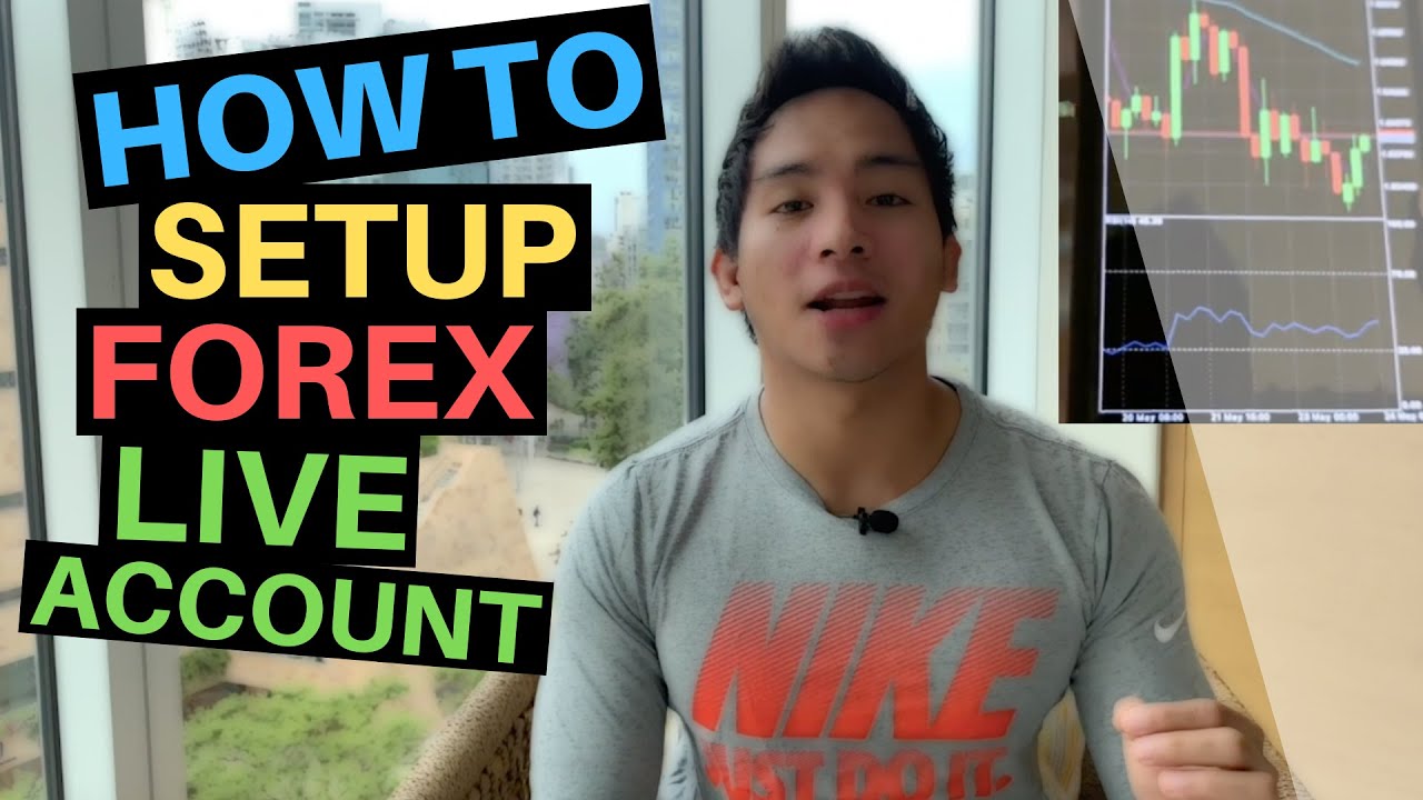 First time setting up your FOREX Live Account (Beginners) - YouTube