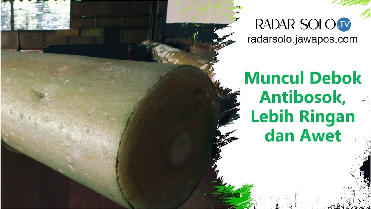 Muncul Debok Antibosok, Lebih Ringan dan Awet - YouTube