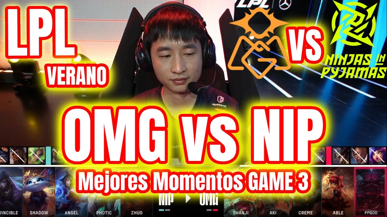 🎯💥 2 QUADRAKILL en UNA MISMA PARTIDA | NIP VS. OMG Oh My God Week 3 Day 2 LPL Summer Split 2023 ...