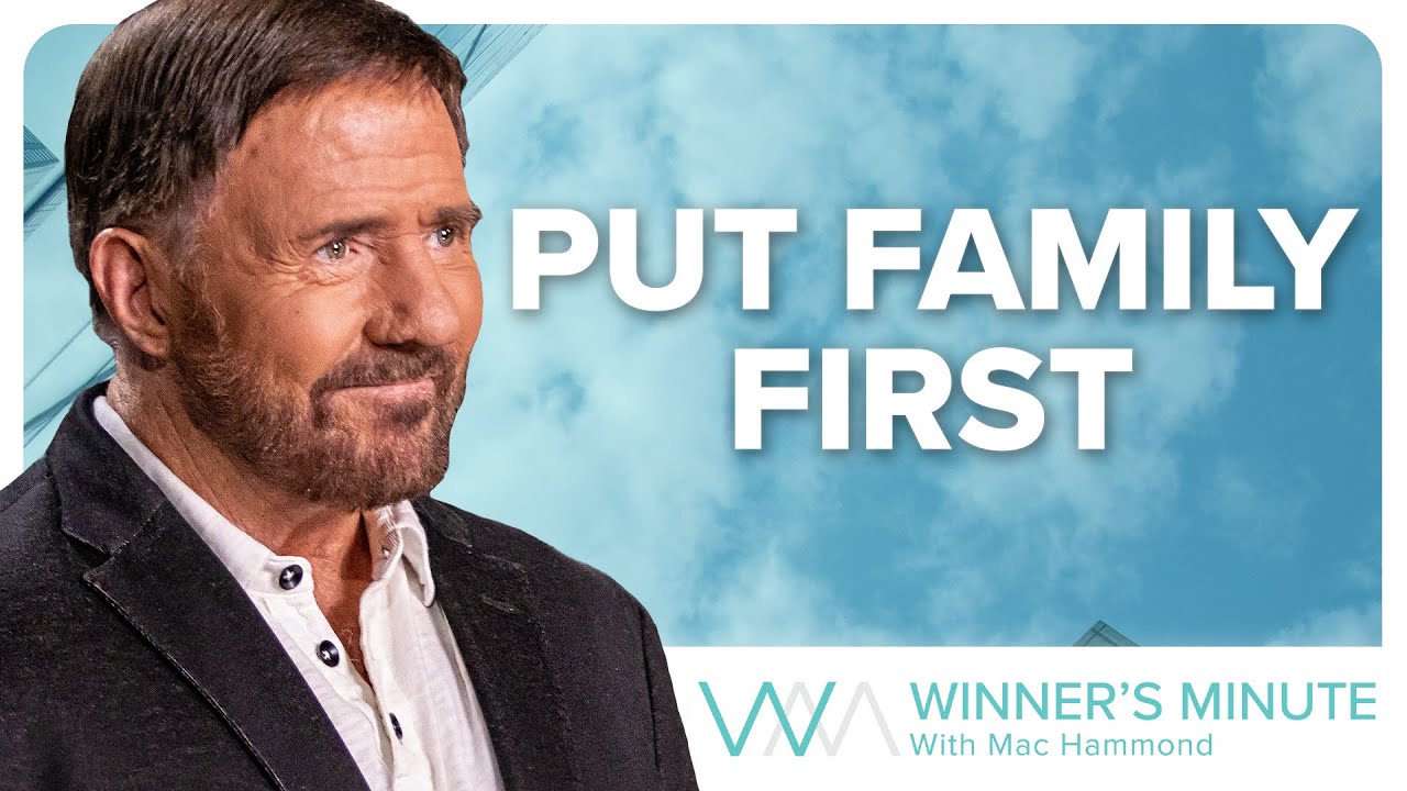 Put Family First // The Winner's Minute With Mac Hammond - YouTube