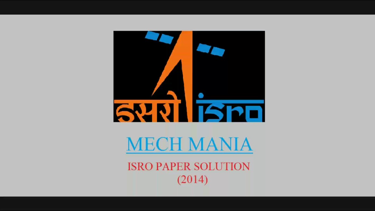 ISRO 2014 PAPER SOLUTION PART 1 YouTube isro-2014-paper-solution-part-1-youtube