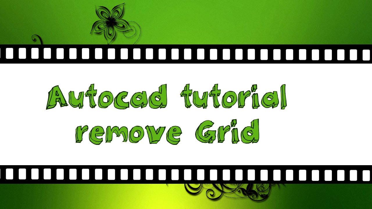 Autocad tutorial - remove Grid - YouTube