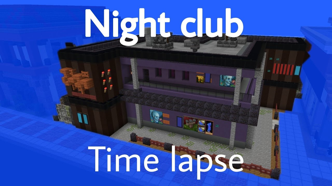 Building a Night Club! │ Minecraft time lapse - YouTube