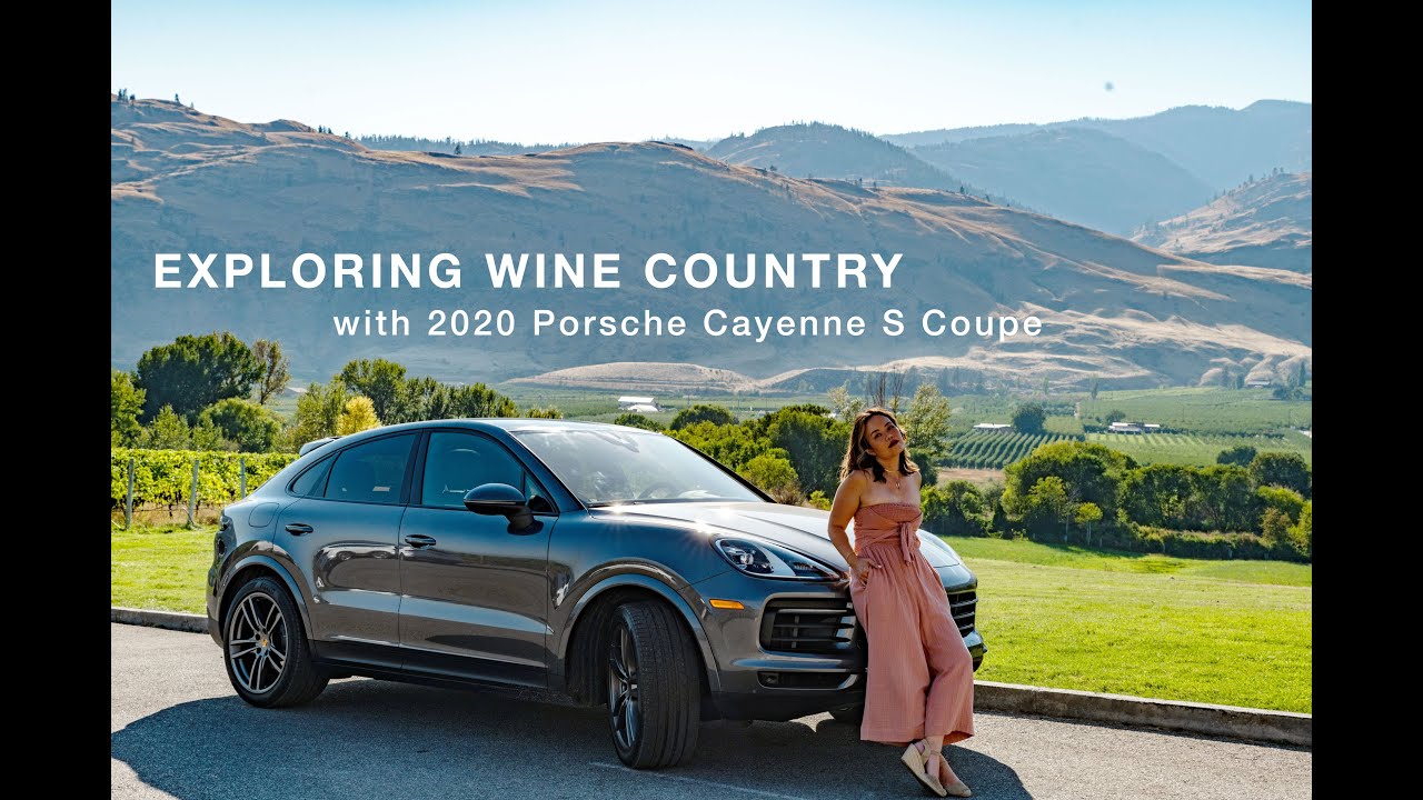 Exploring BC Wine Country with the 2020 Porsche Cayenne S Coupé - YouTube