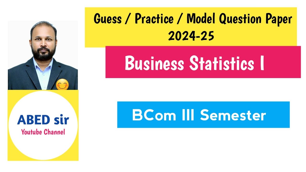 Business Statistics I Guess Model Practice Question Paper 2024 Bcom III ...