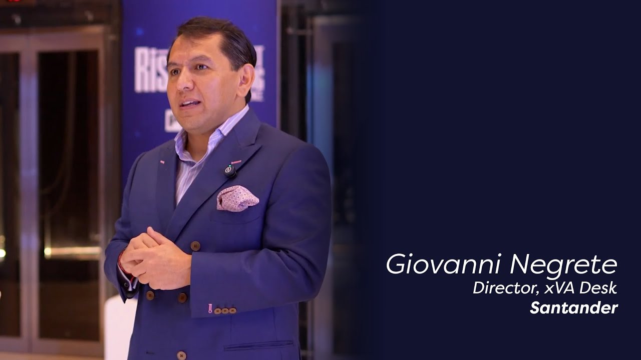 INDUSTRY VOICES ON RMTC: GIOVANNI NEGRETE - DIRECTOR, xVA DESK ...