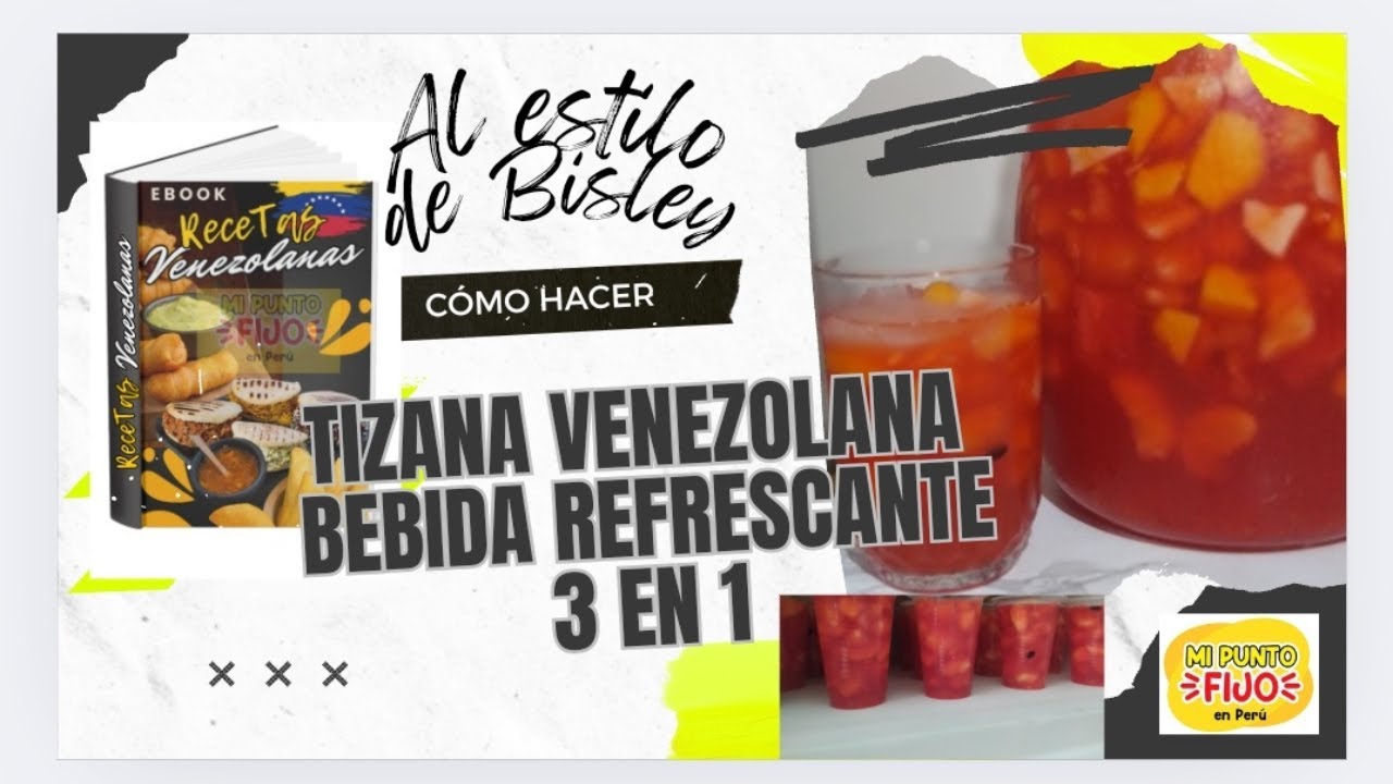 Cómo Hacer TIZANA VENEZOLANA | DELICIOSA BEBIDA REFRESCANTE | 3 EN 1 ...
