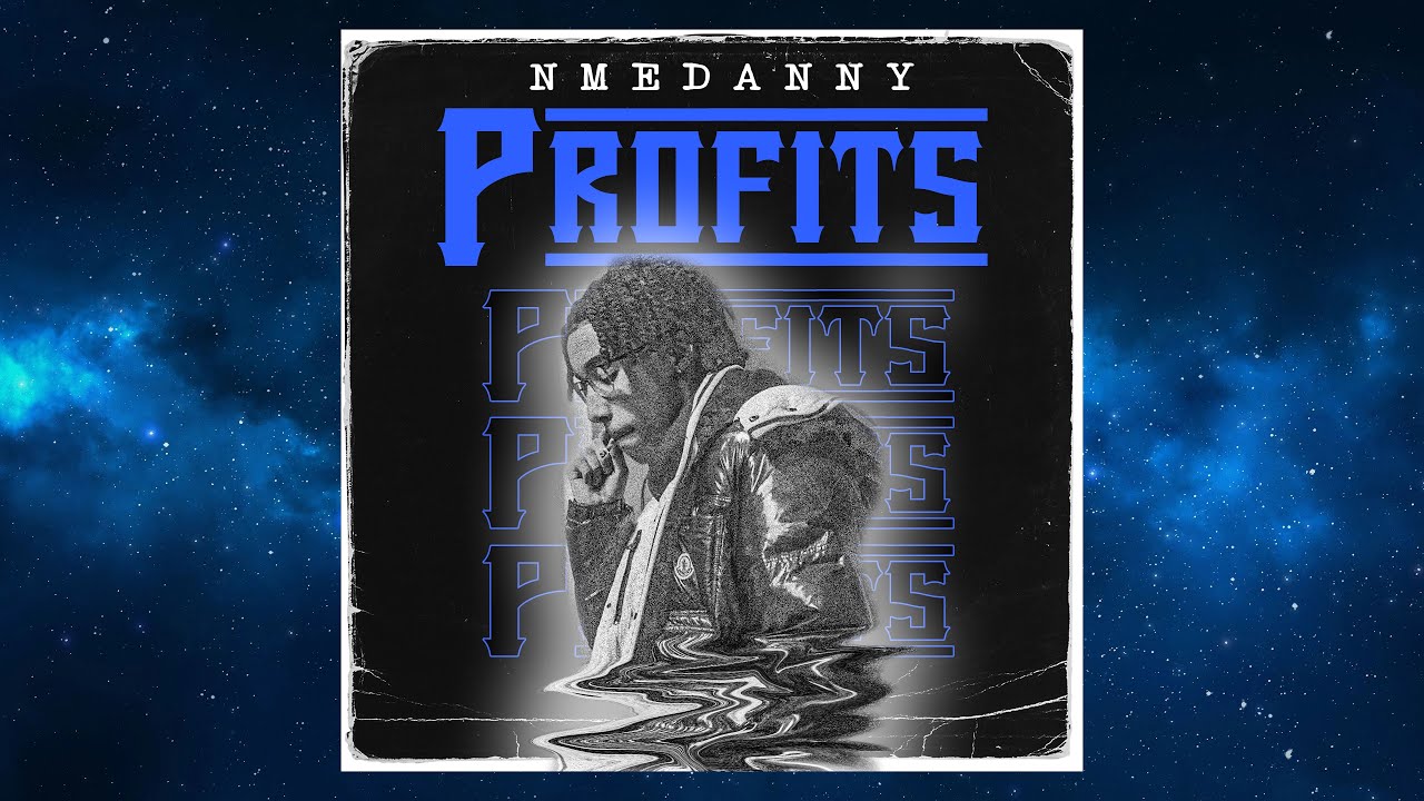 Profits - NME Danny - YouTube