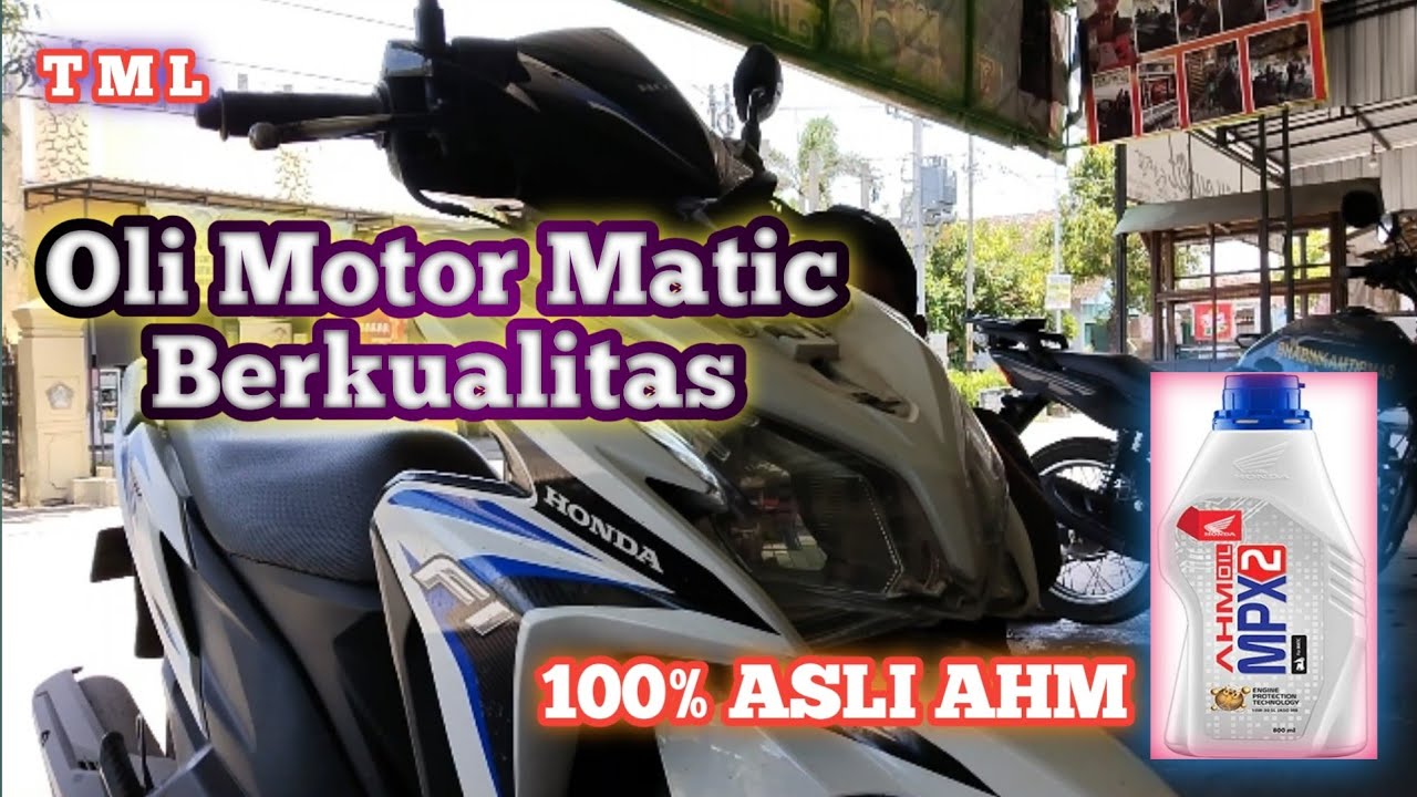 BENGKEL OLI MOTOR MATIC BERKUALITAS - YouTube