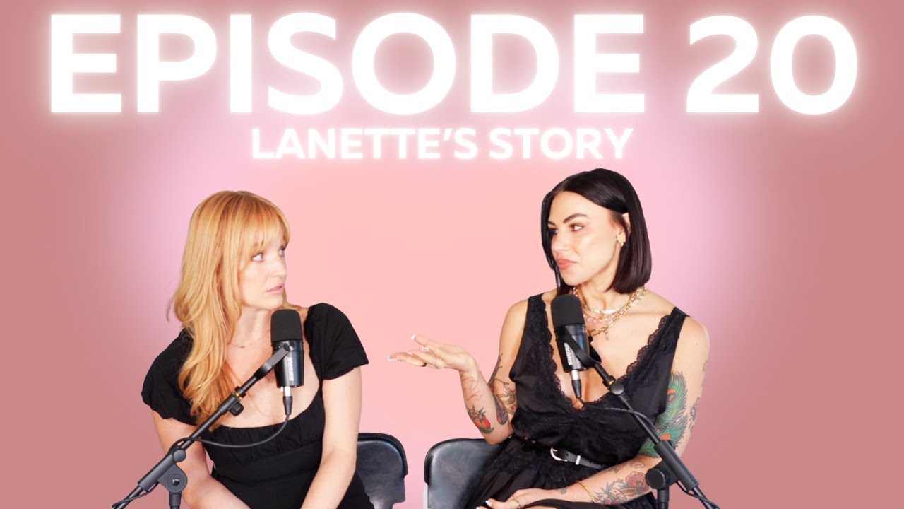Episode 20: Lanette's Story - YouTube