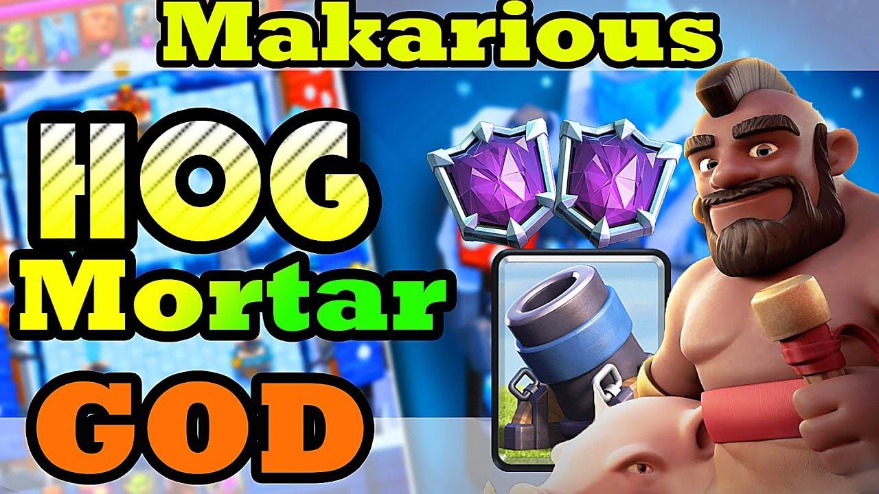 HOG MORTAR GOD at 7100 TROPHIES | Best F2P Deck - Clash Royale - YouTube