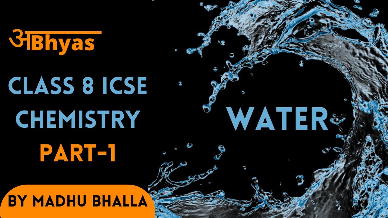WATER | Class 8 ICSE Chemistry - YouTube