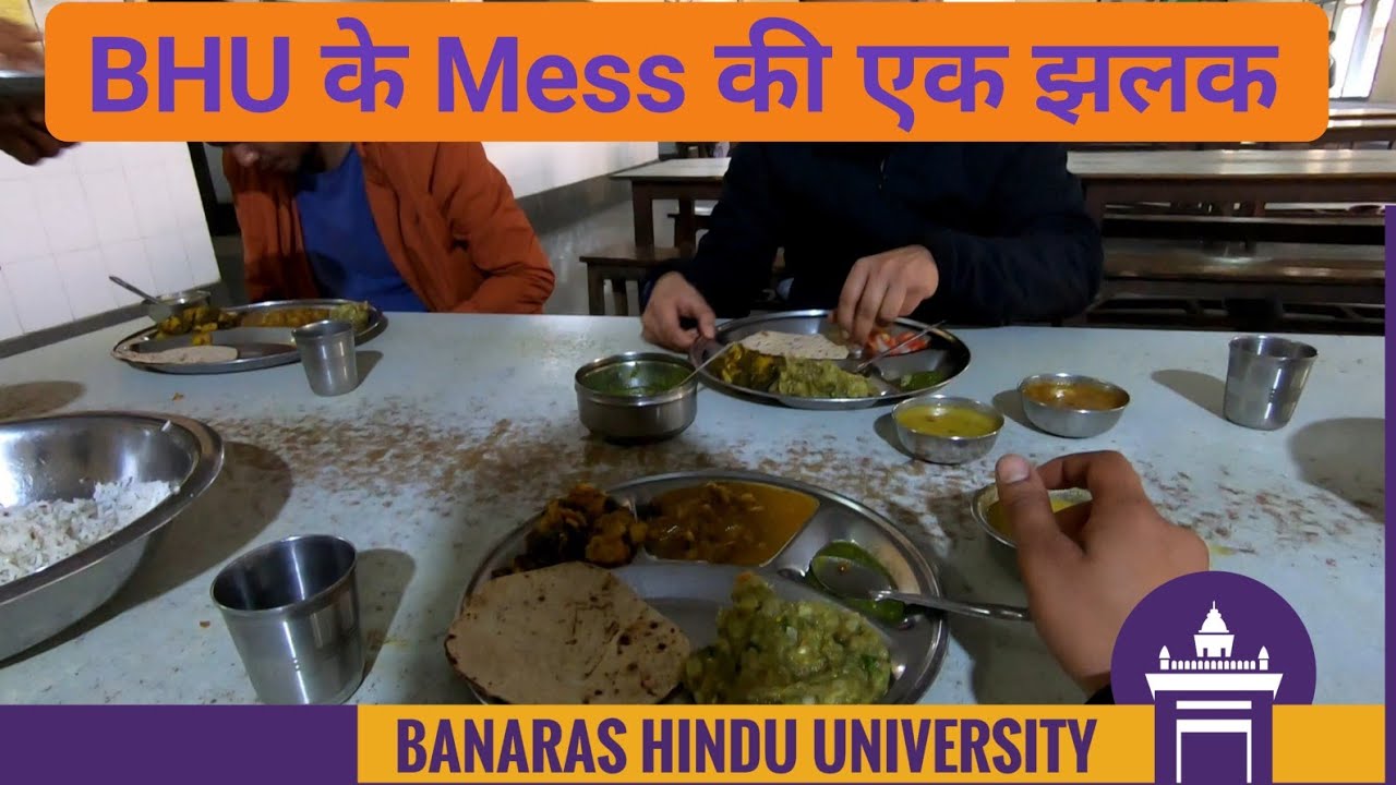 Mess Facility of BHU Campus | The Student Life - YouTube